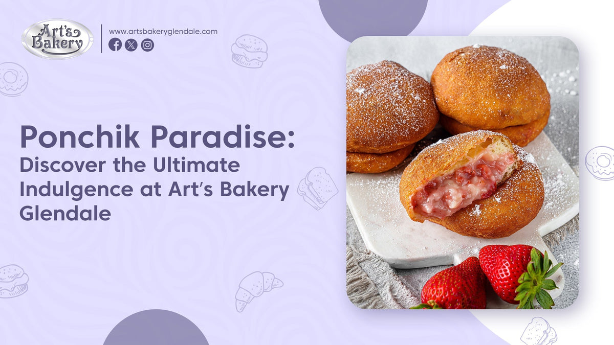 Art's Bakery Glendale | Ponchik Paradise: Discover the Ultimate ...